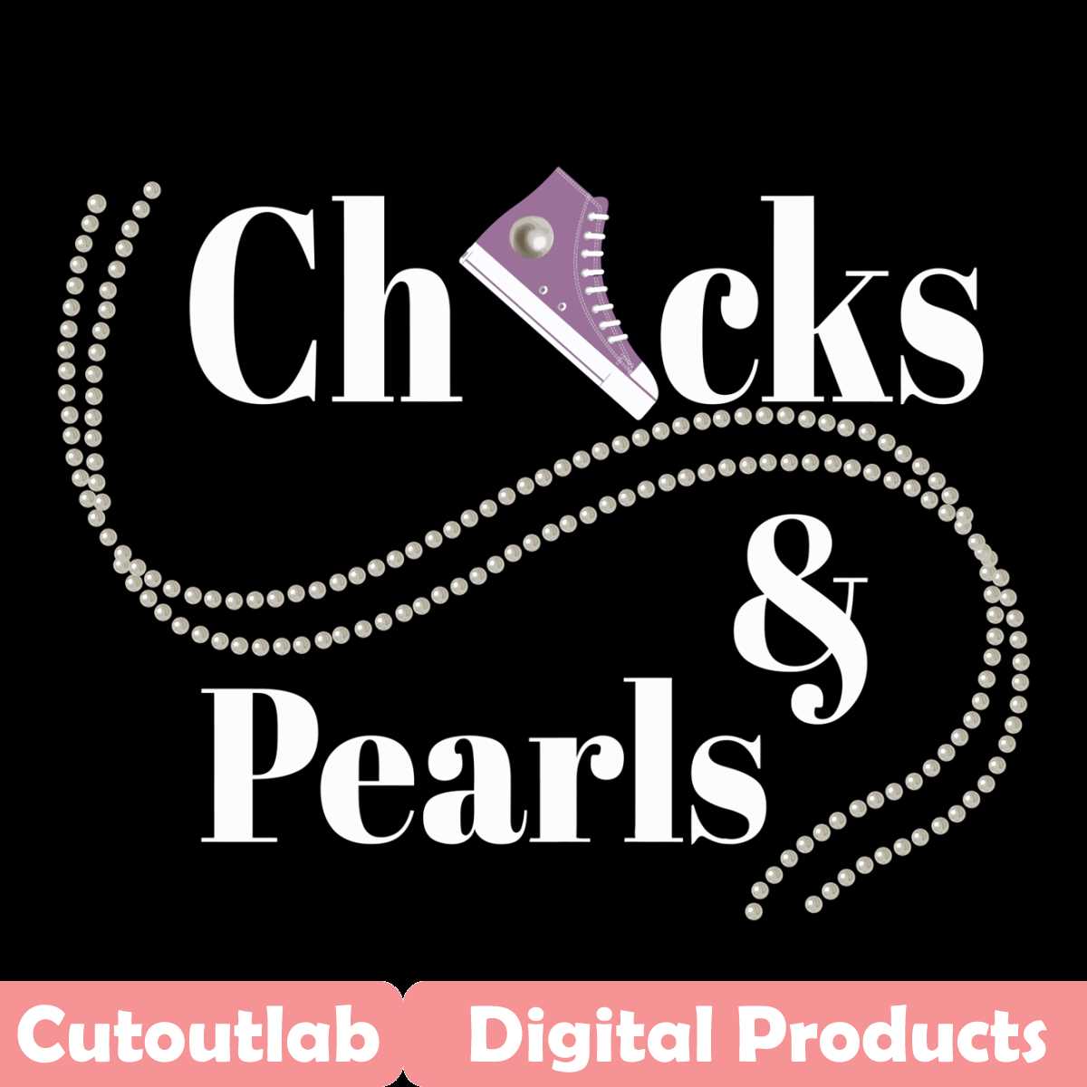 Chucks and Pearls Svg, Trending Svg, Chucks Svg, Pearls Svg, | Inspire ...