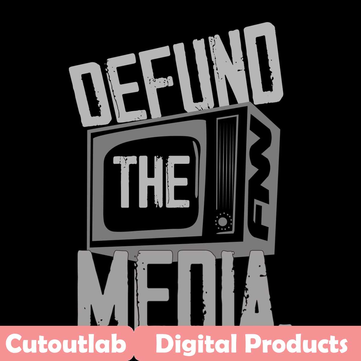 Defund The Media Svg, Trending Svg, Defund The Media Svg, De | Inspire ...