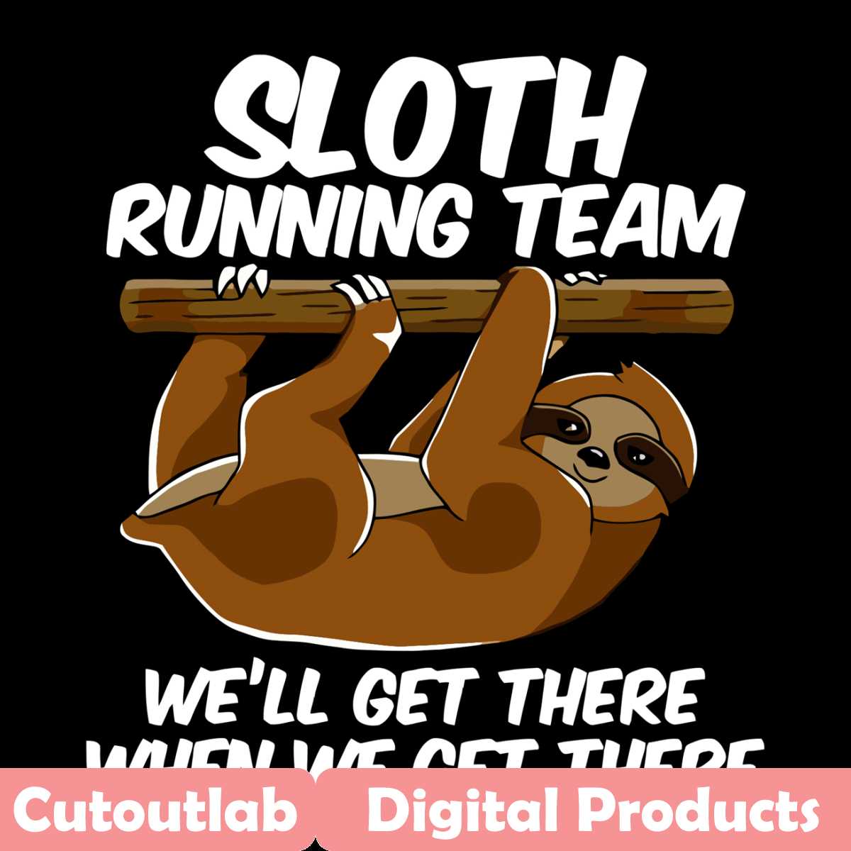 Sloth Running Team Svg, Trending Svg, Sloth Svg, Funny Sloth | Inspire Uplift