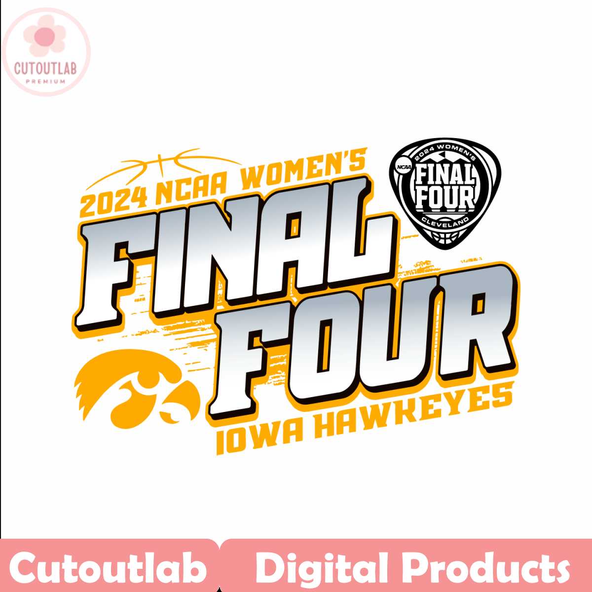 2024 NCAA Womens Final Four Iowa Hawkeyes SVG | Inspire Uplift