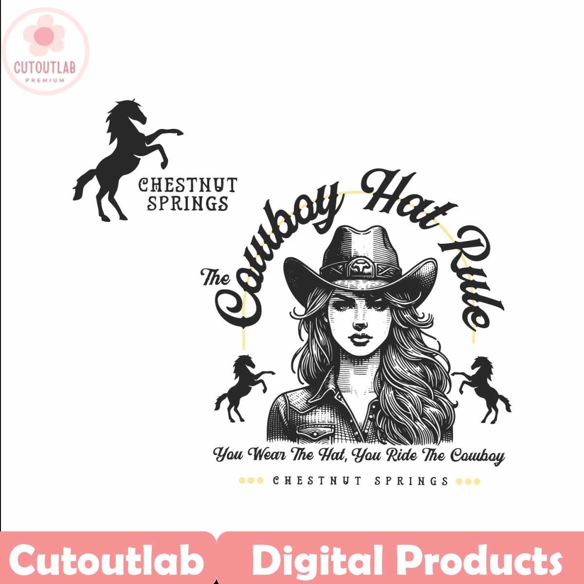 The Cowboy Hat Rule Chestnut Springs SVG | Inspire Uplift