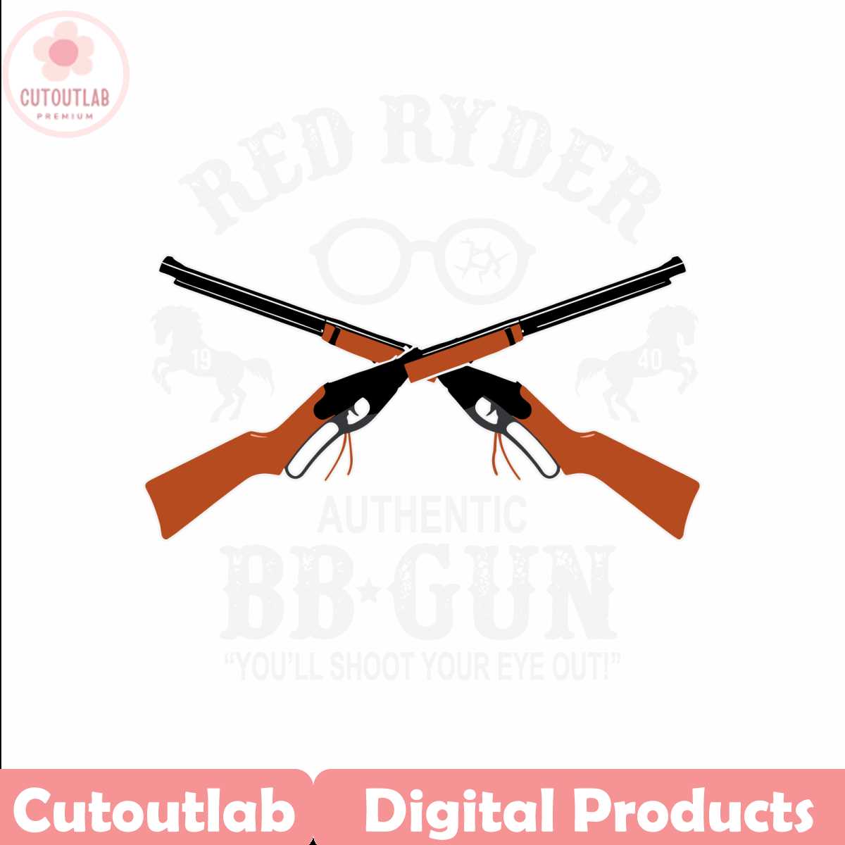 Red Ryder Shoot Your Eye Out SVG | Inspire Uplift