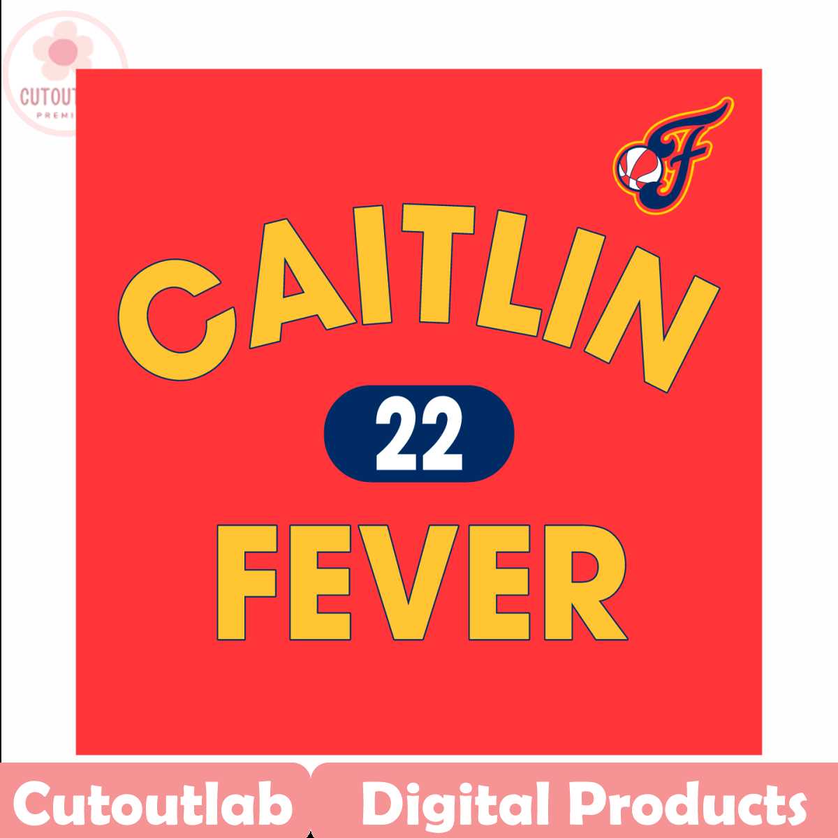 Caitlin Fever 22 Player WNBA SVG - Inspire Uplift