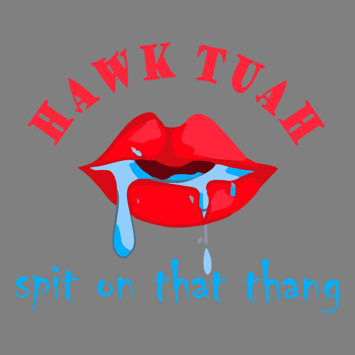 Hawk Tuah Spit On That Thang TikTok Meme SVG | Inspire Uplift