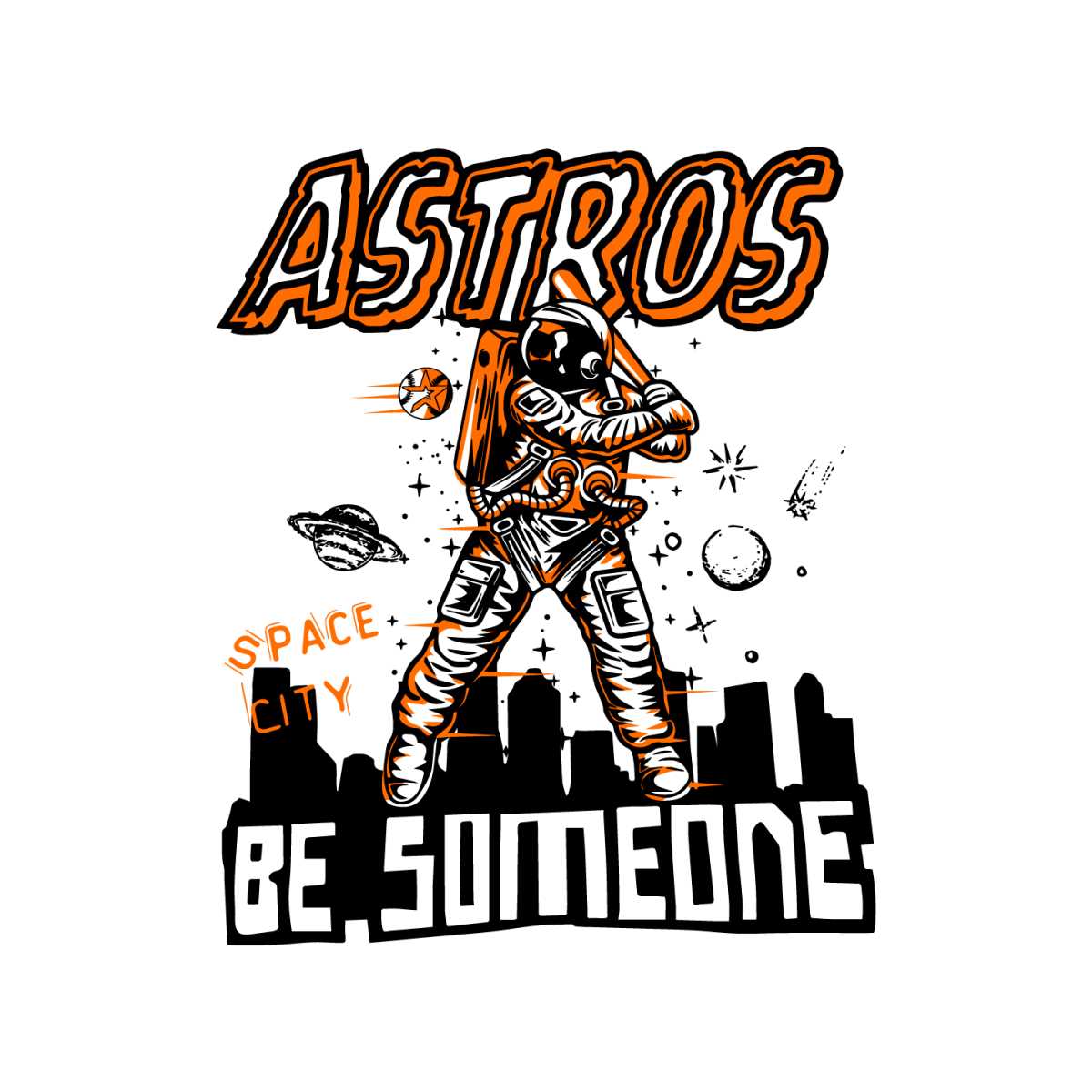 Astros Space City Be Someone Baseball Svg Digital Download | Inspire Uplift