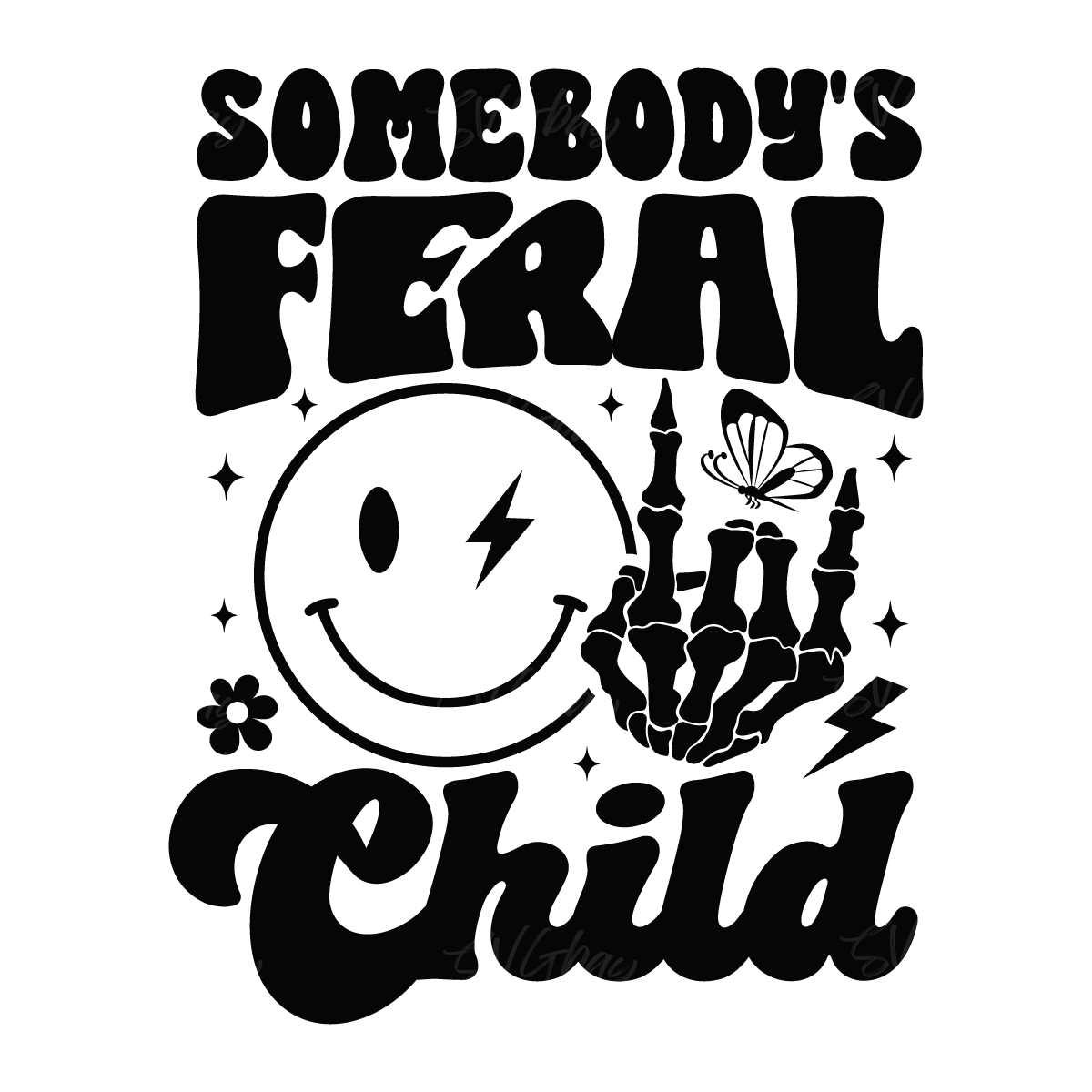Somebodys Feral Child Smiley Face SVG Digital Download Files | Inspire ...