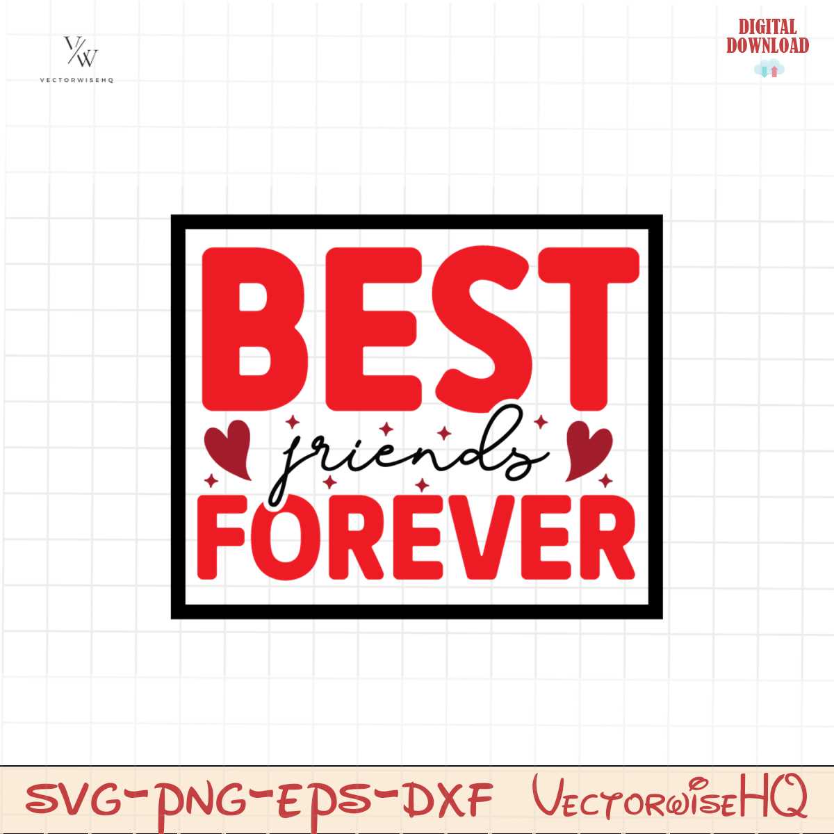 Best Friends Forever SVG PNG file | Inspire Uplift