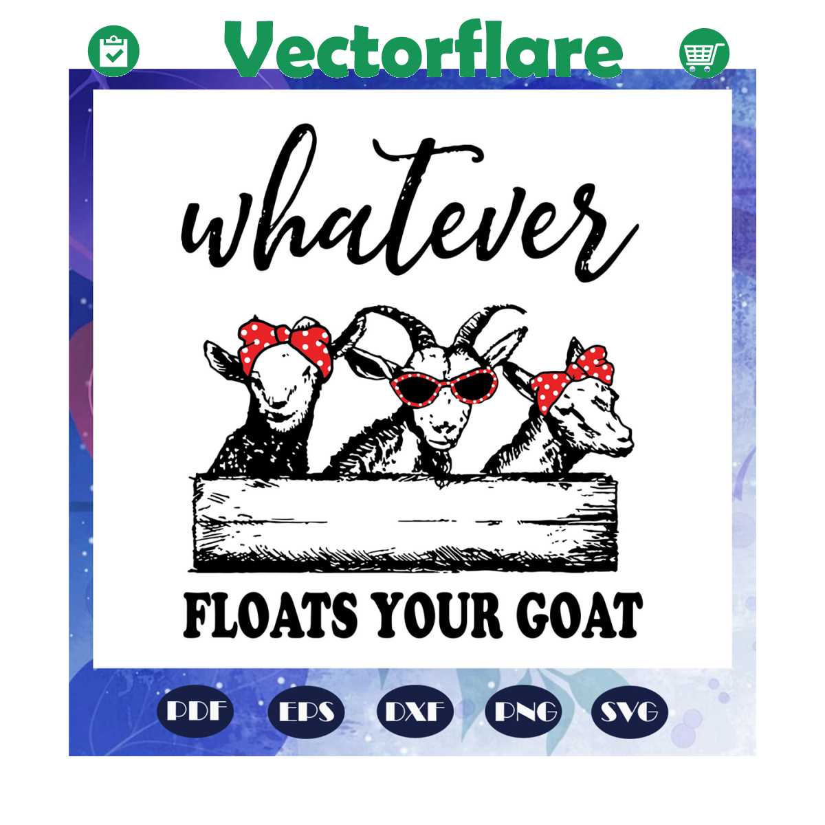 Whatever floats your goat svg, goat svg, goat lover svg, goa | Inspire Uplift