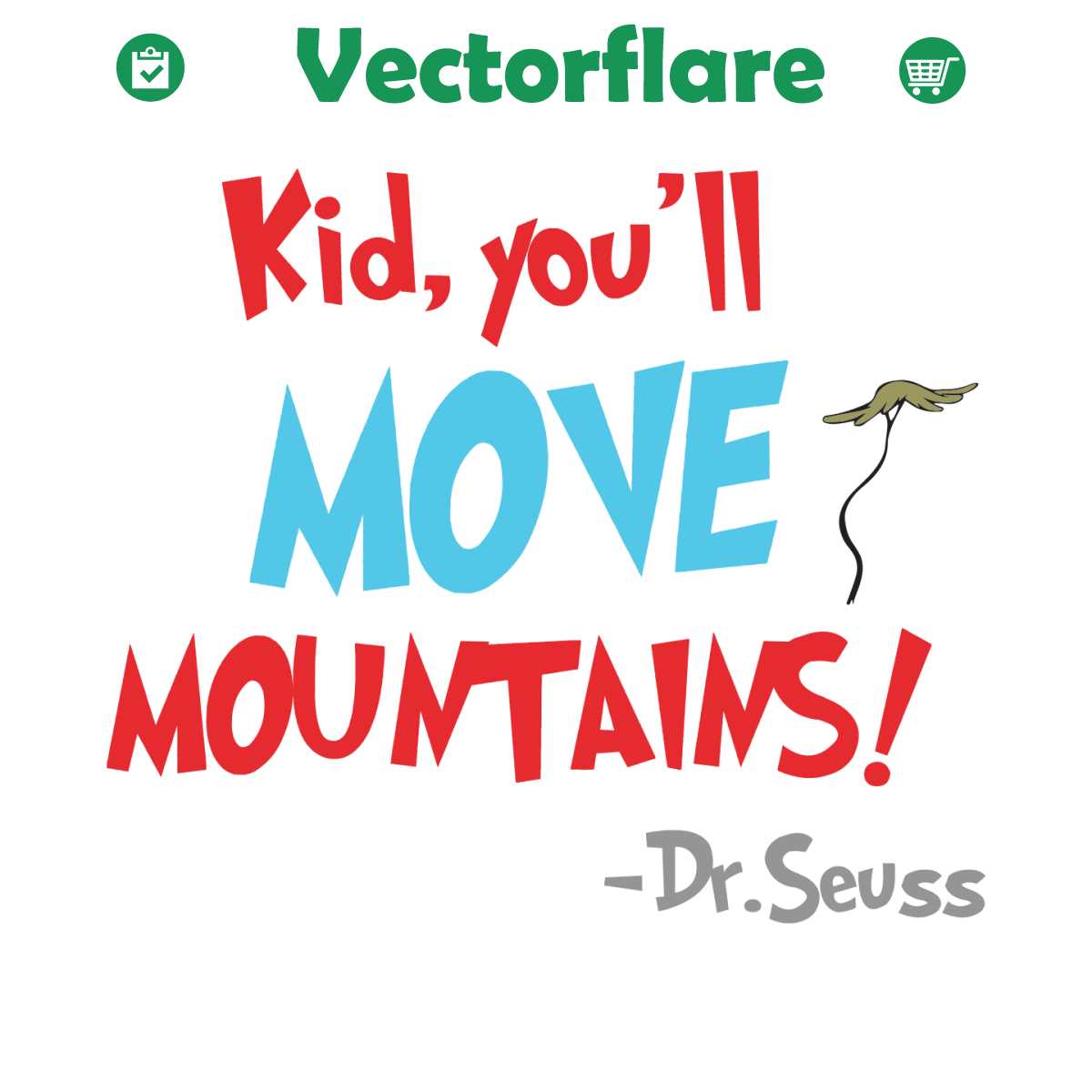 Kid Youll Move Mountains Svg, Dr Seuss Svg, Move Mountains S | Inspire ...