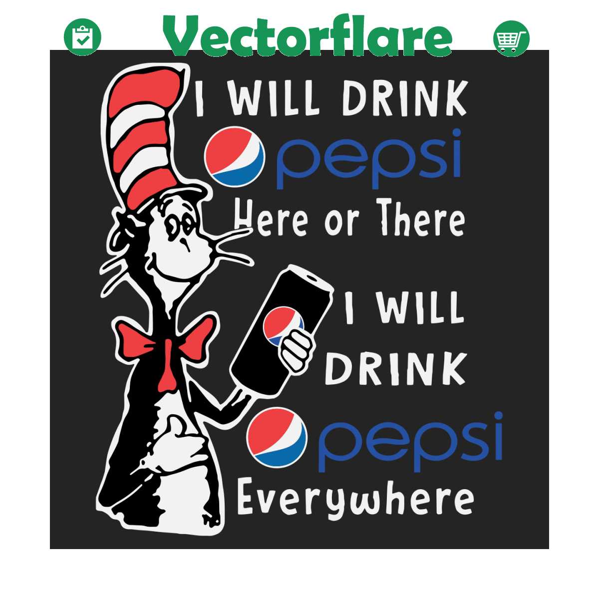 I Will Drink Pepsi Here Or There Svg, Dr Seuss Svg, Pepsi Sv | Inspire ...