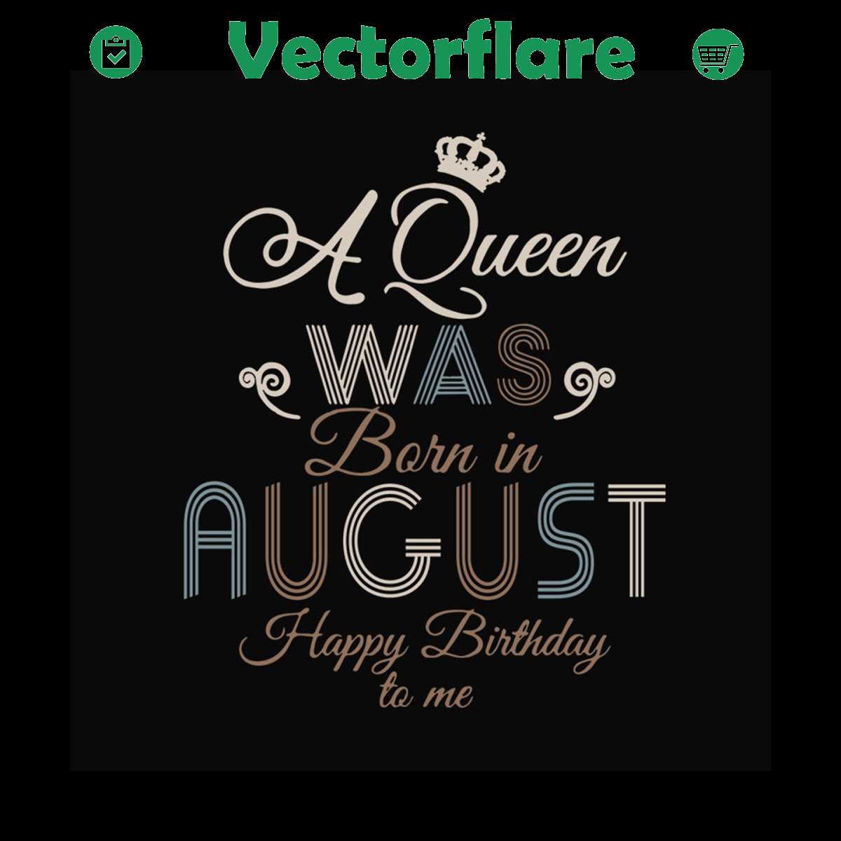 A queen was born in august svg,birthday svg,queen svg,queen - Inspire ...
