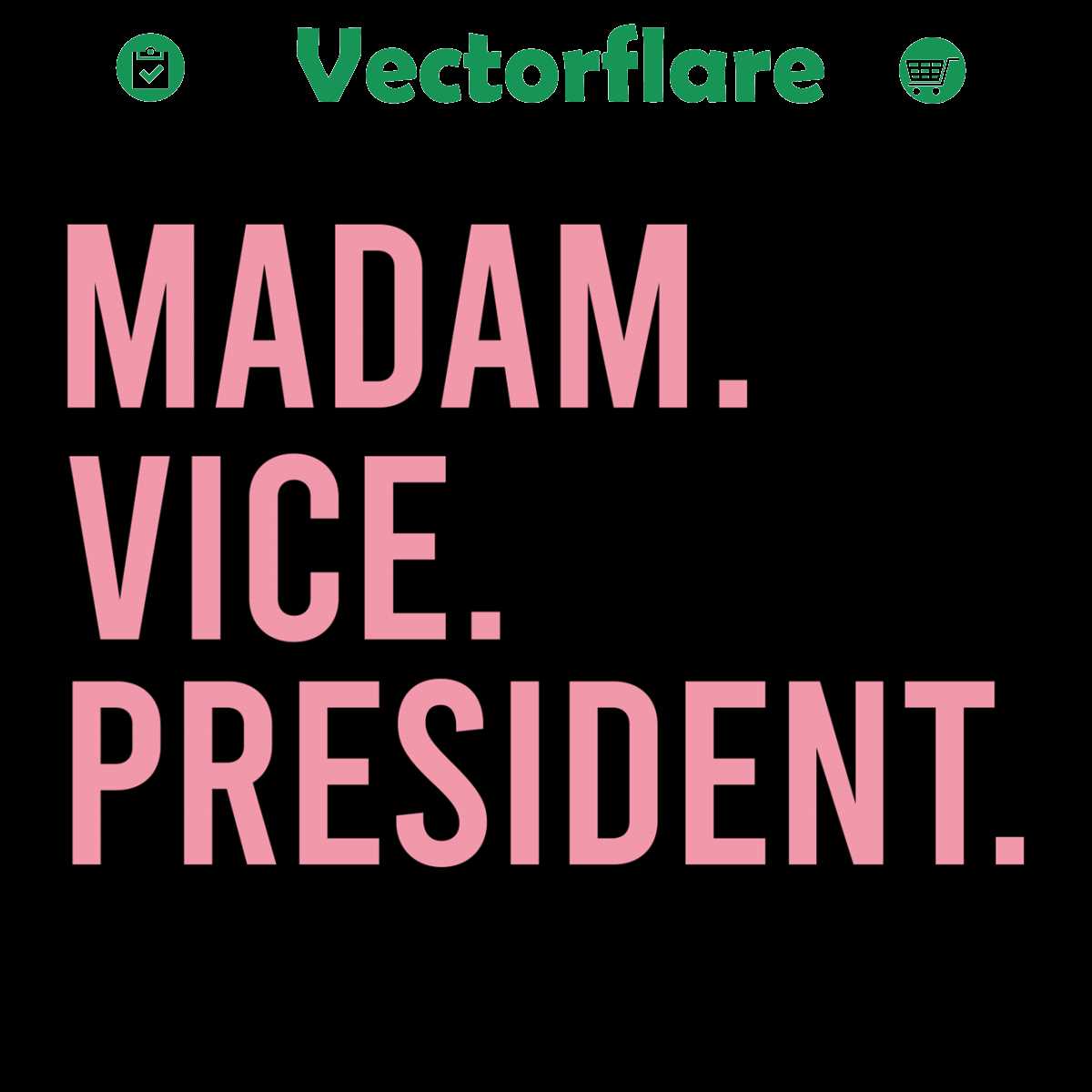 Madam Vice President Svg, Trending Svg, Madam Svg, Vice Svg, - Inspire ...