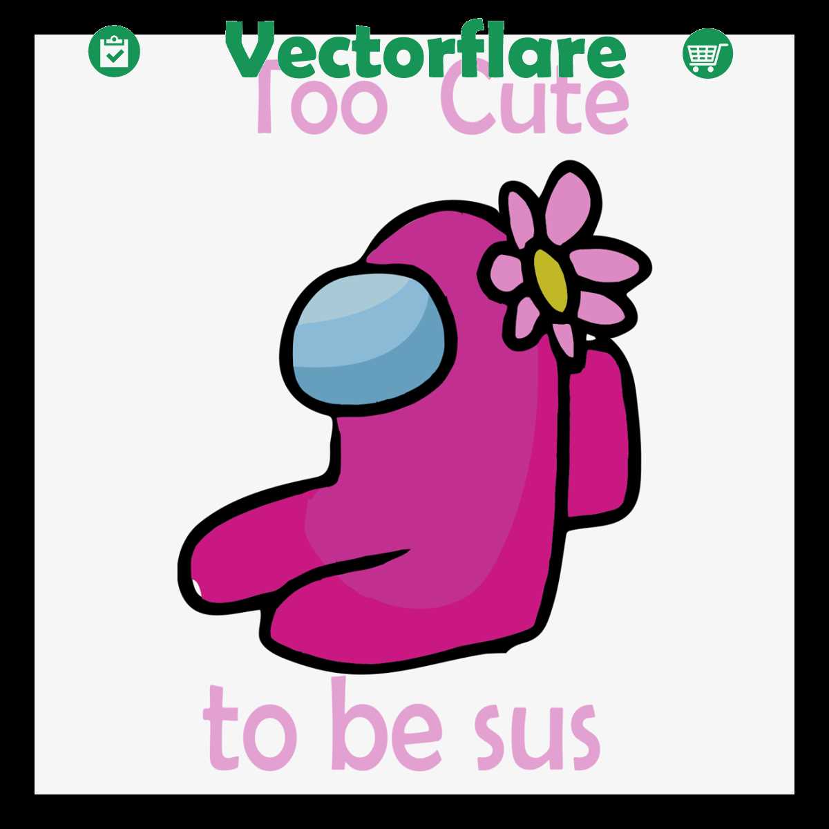 Too Cute To Be Sus Svg, Trending Svg, Too Cute To Be Sus Svg - Inspire ...
