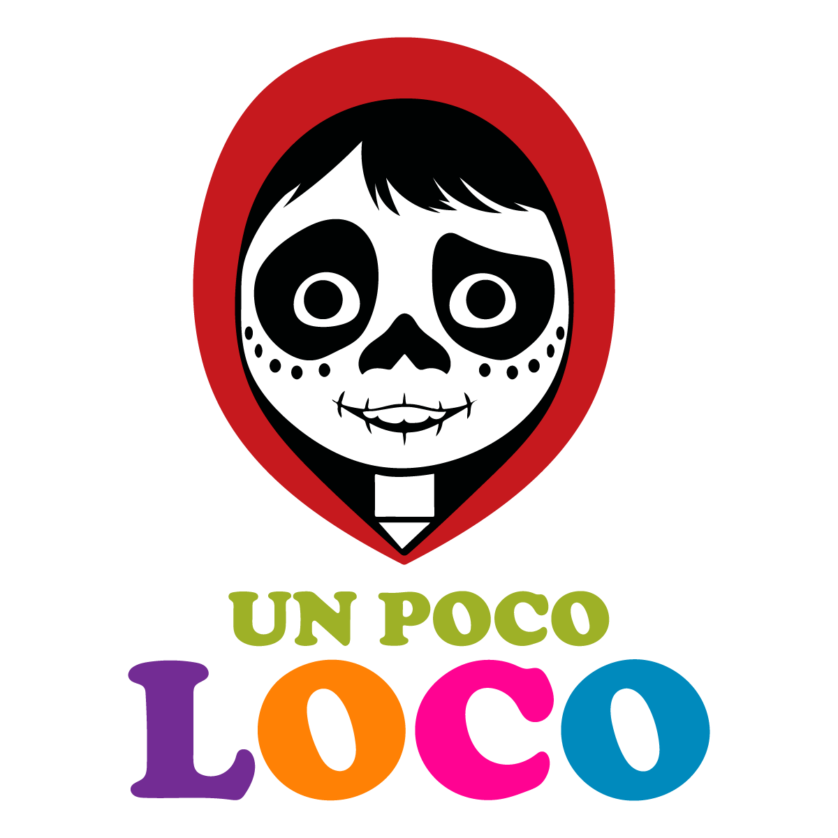 Un Poco Loco Svg | Coco Svg | Mexican Svg | Funny Svg | Poco | Inspire ...