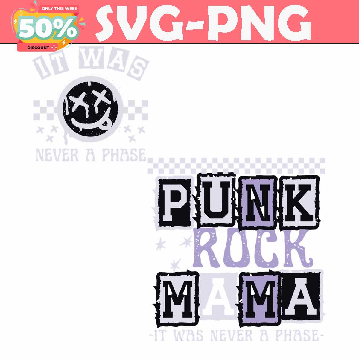 It Was Never A Phase Punk Rock Mama SVG | Inspire Uplift