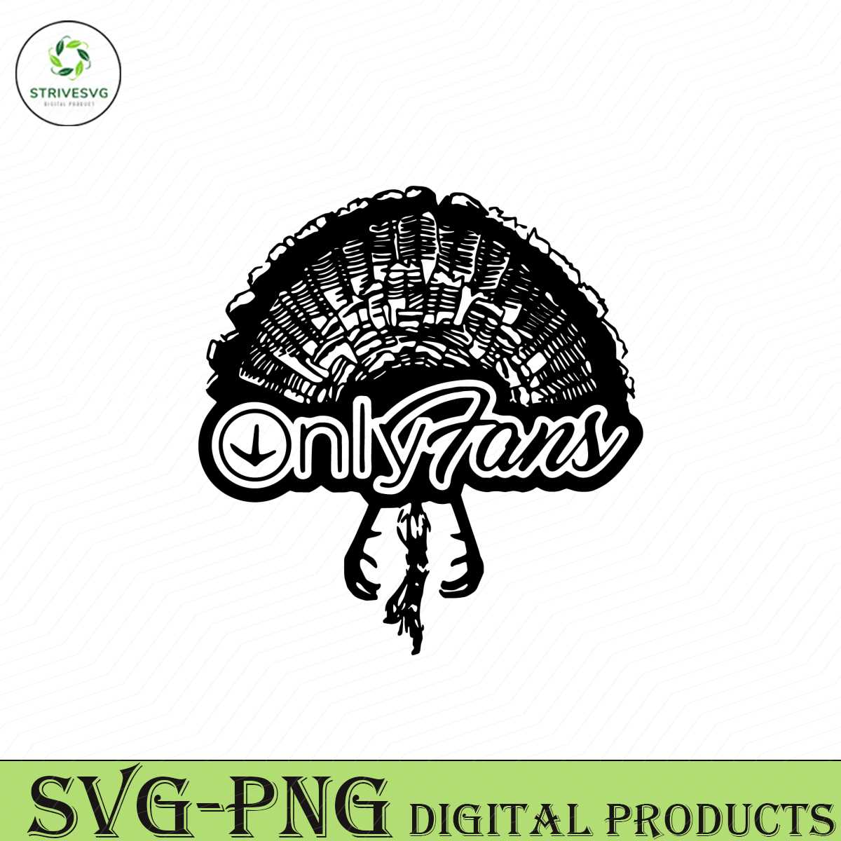 Funny Only Fans Turkey Hunting SVG | Inspire Uplift