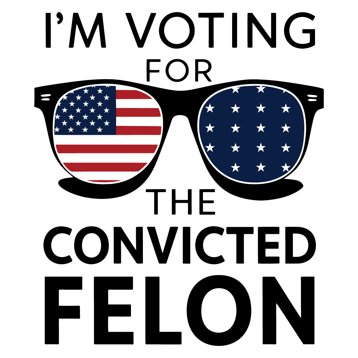 American Vote For The Convicted Felon Svg - Inspire Uplift