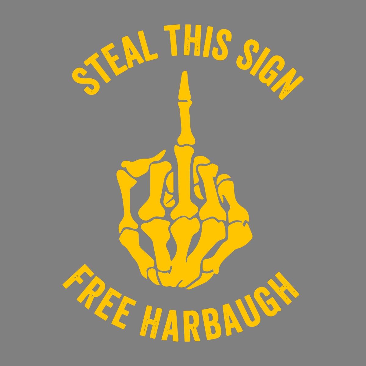 Steal This Sign Free Harbaugh Svg Digital Download - Inspire Uplift