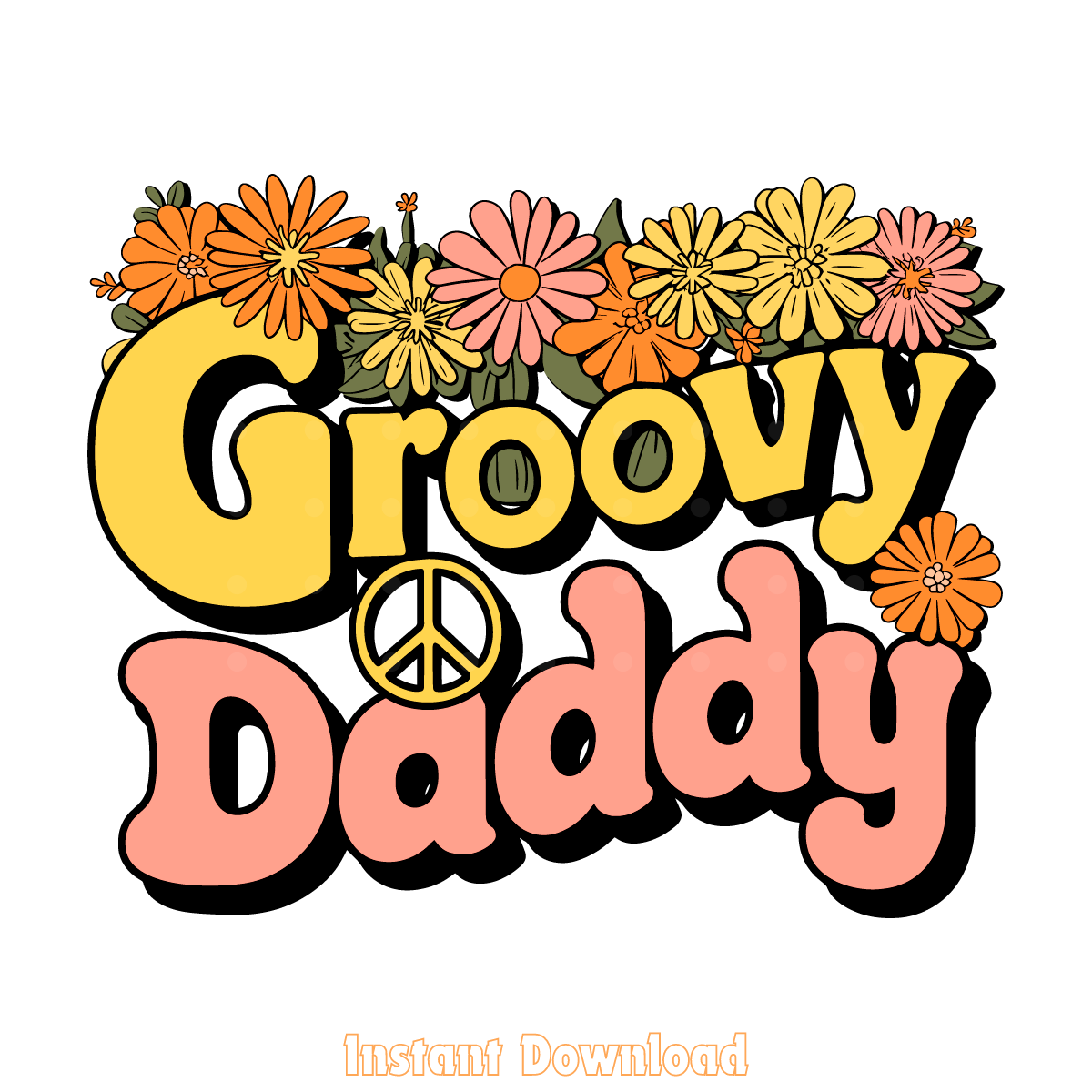 Groovy Daddy Farther Day SVG Digital Download Files | Inspire Uplift