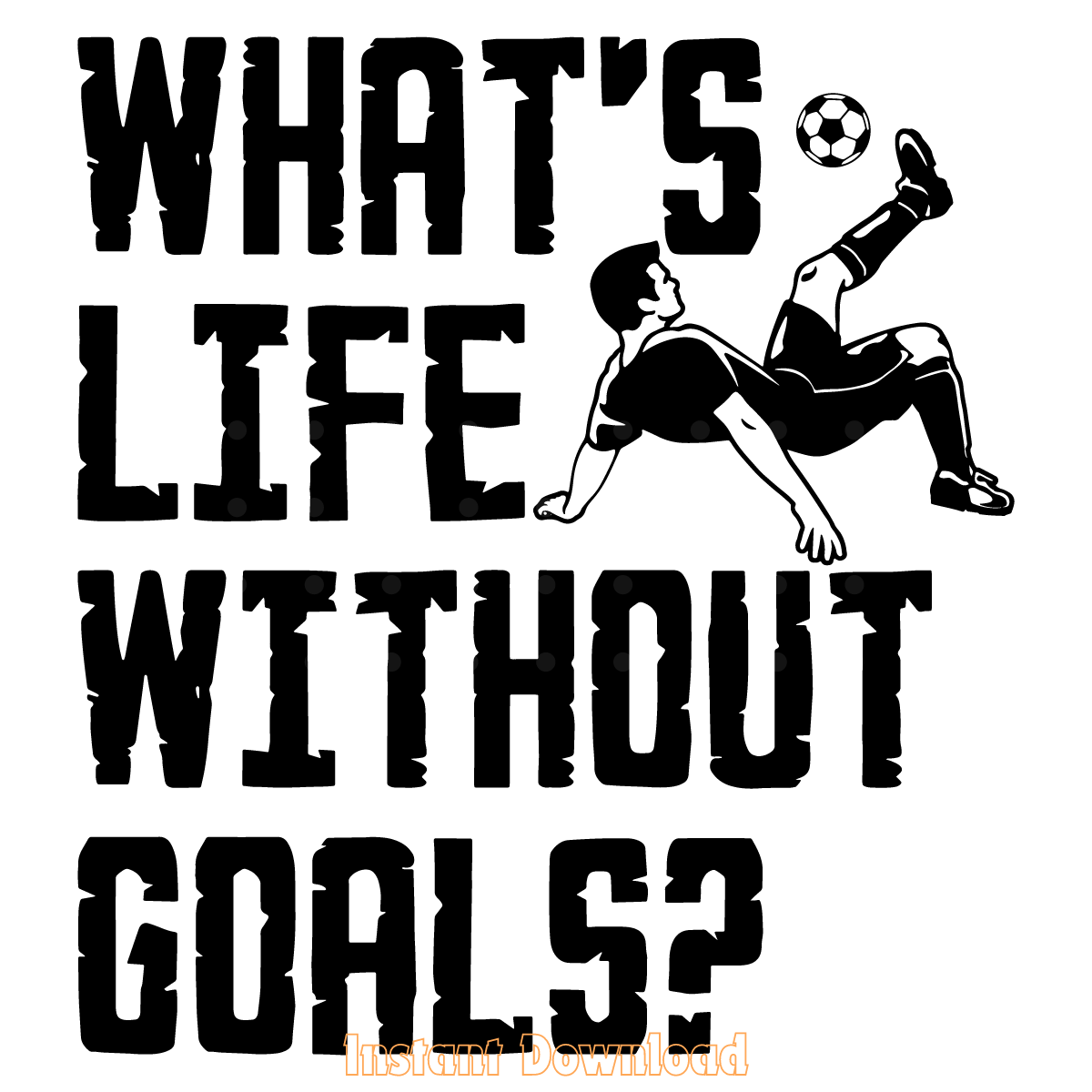 Soccer SVG What's life without goals - soccer svg, football | Inspire ...