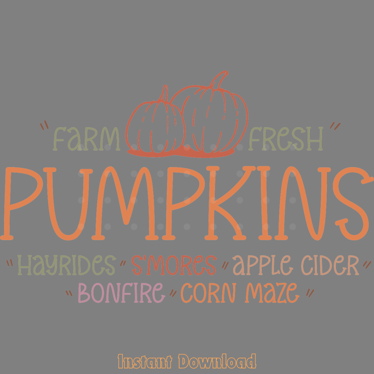 Fall Farm Fresh Pumpkins SCG PNG Digital Download Files | Inspire Uplift