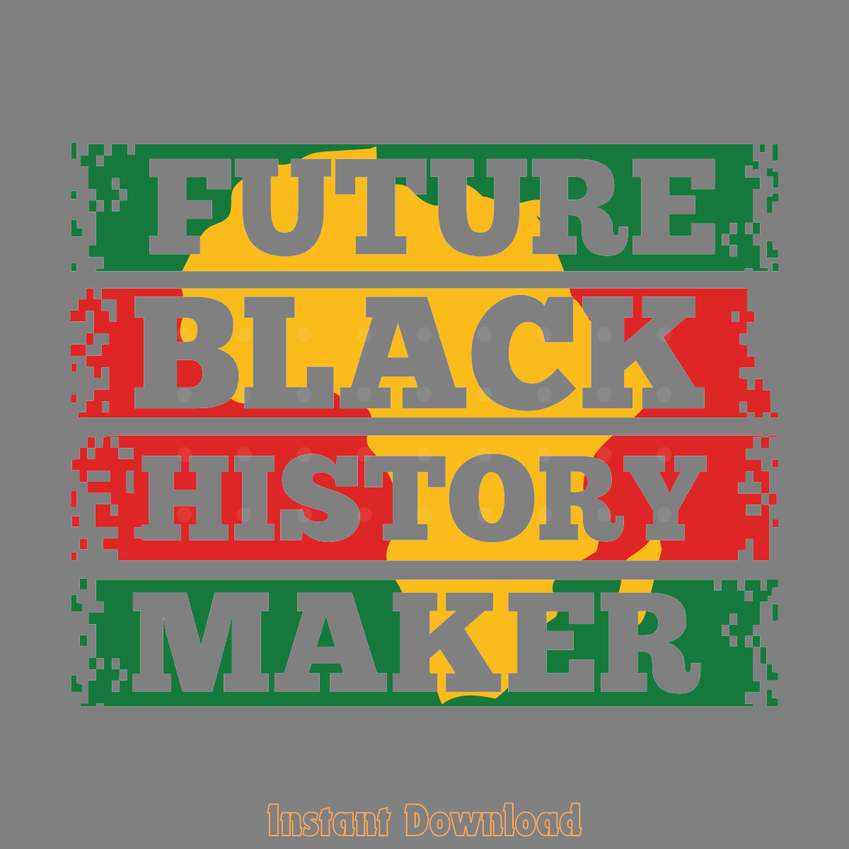 Black History Maker T-shirts Vector Digital Download Files | Inspire Uplift