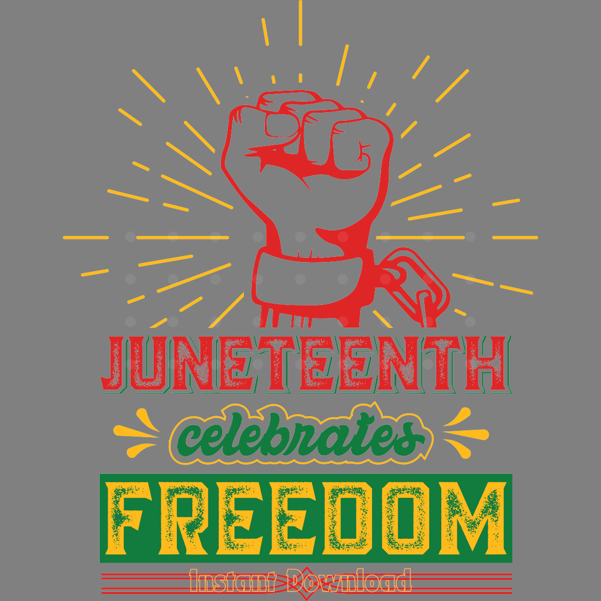 Juneteenth Celebrates T-shirts Design Digital Download Files | Inspire ...