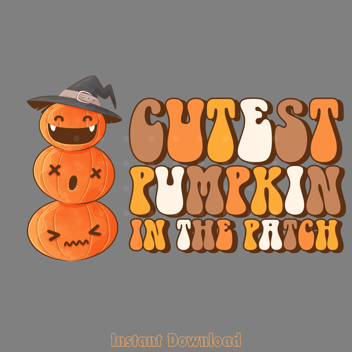 Cutest Pumpkin in the Patch PNG Digital Download Files | Inspire Uplift