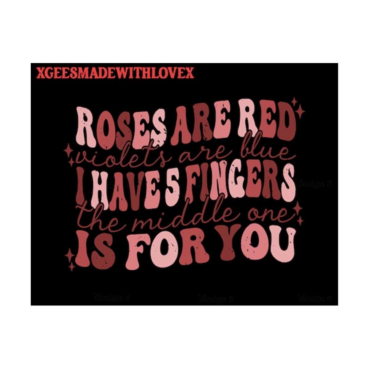 Roses Are Red Violets Are Blue I Haves Fingers The Middle On | Inspire ...