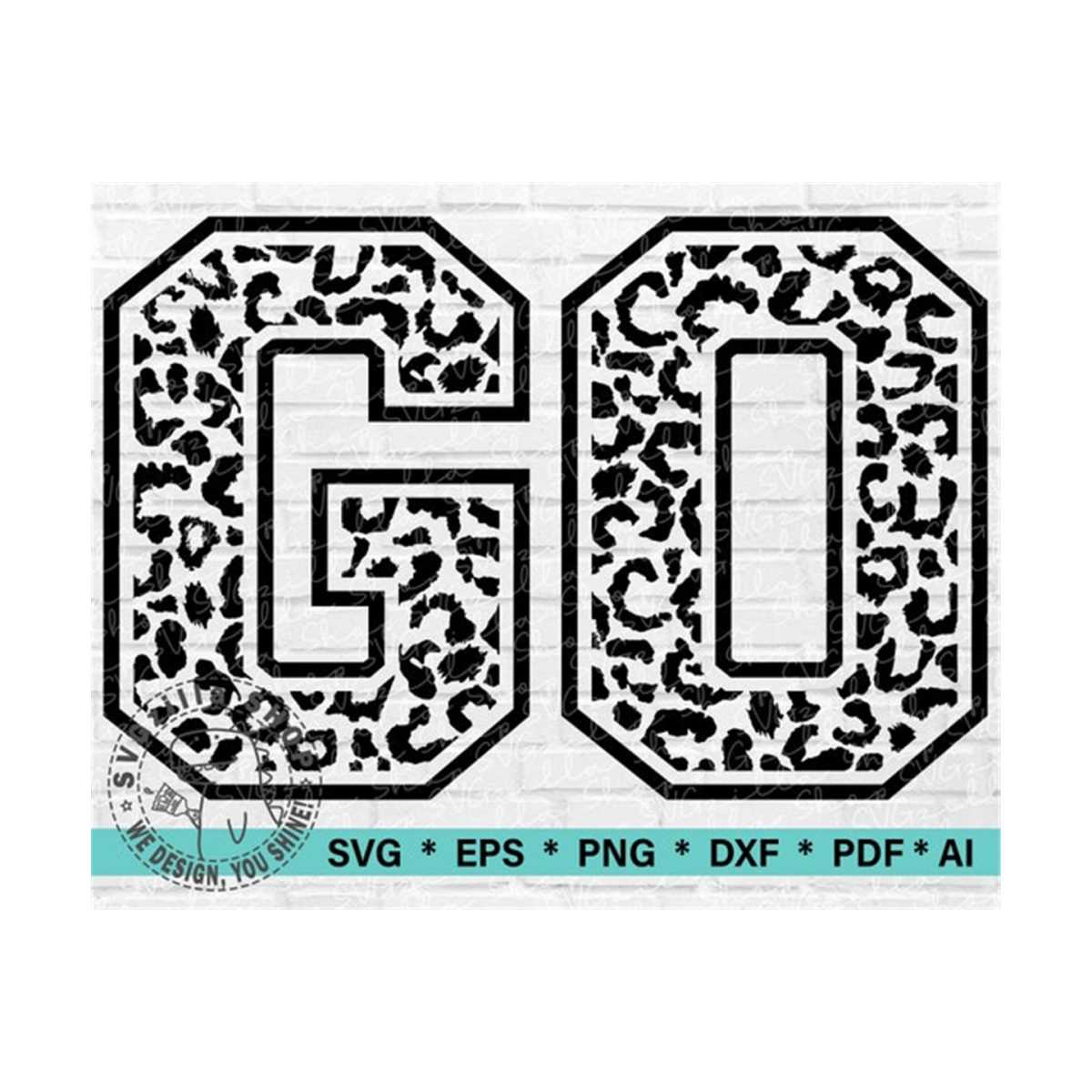 Go SVG - Go Leopard Print SVG, Football Cut File For T-shirt | Inspire ...