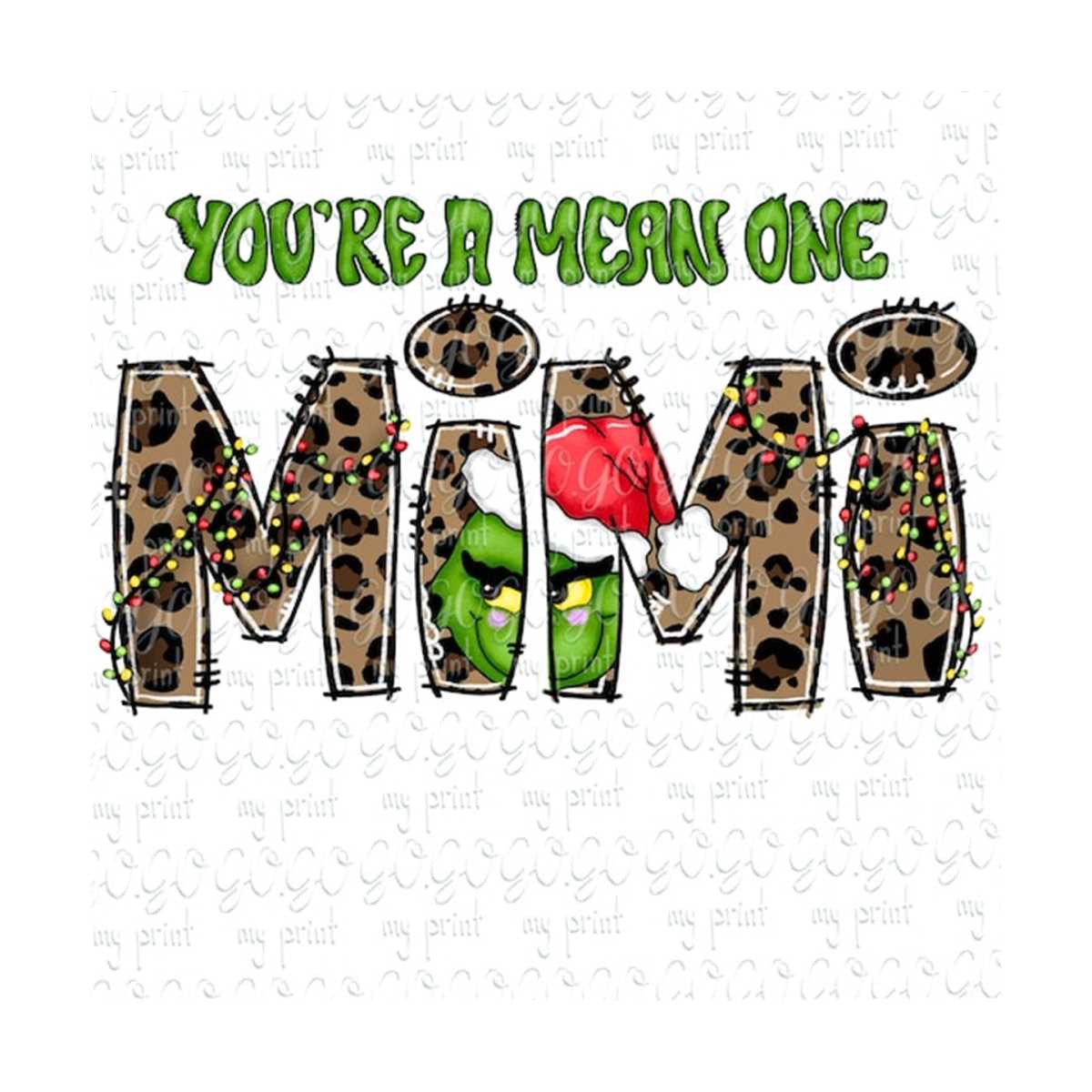 Christmas png files Youre a mean one Mimi png Mean green Gri | Inspire ...