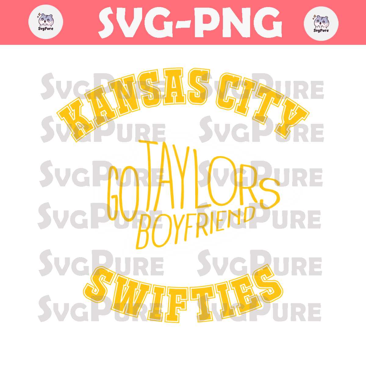 Kansas City Swifties Go Taylors Boyfriend Svg - Inspire Uplift