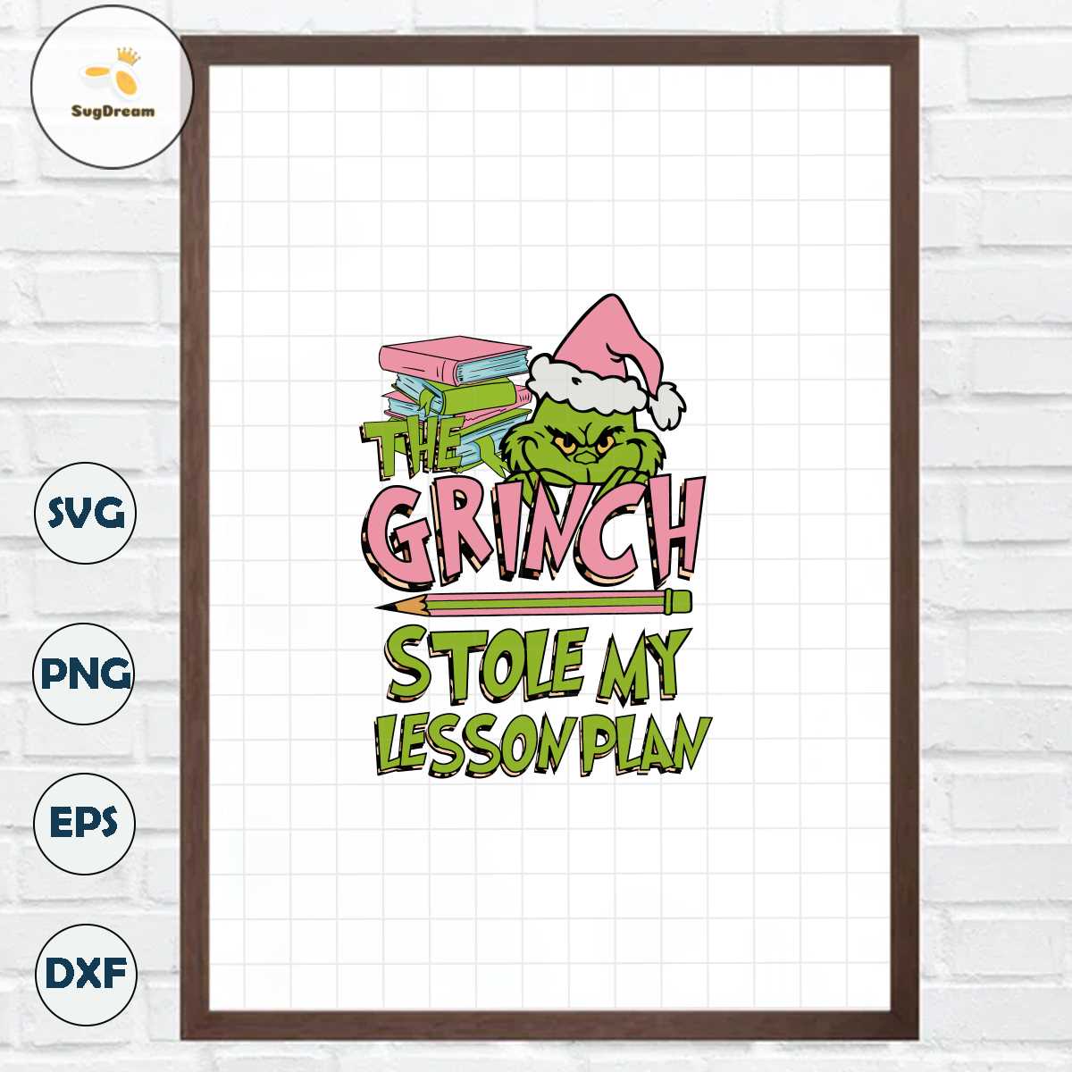 Teacher Grinch Stole My Lesson Plan SVG | Inspire Uplift