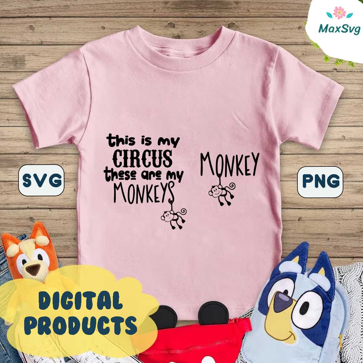 This Is My Circus These Are My Monkeys Svg | Inspire Uplift