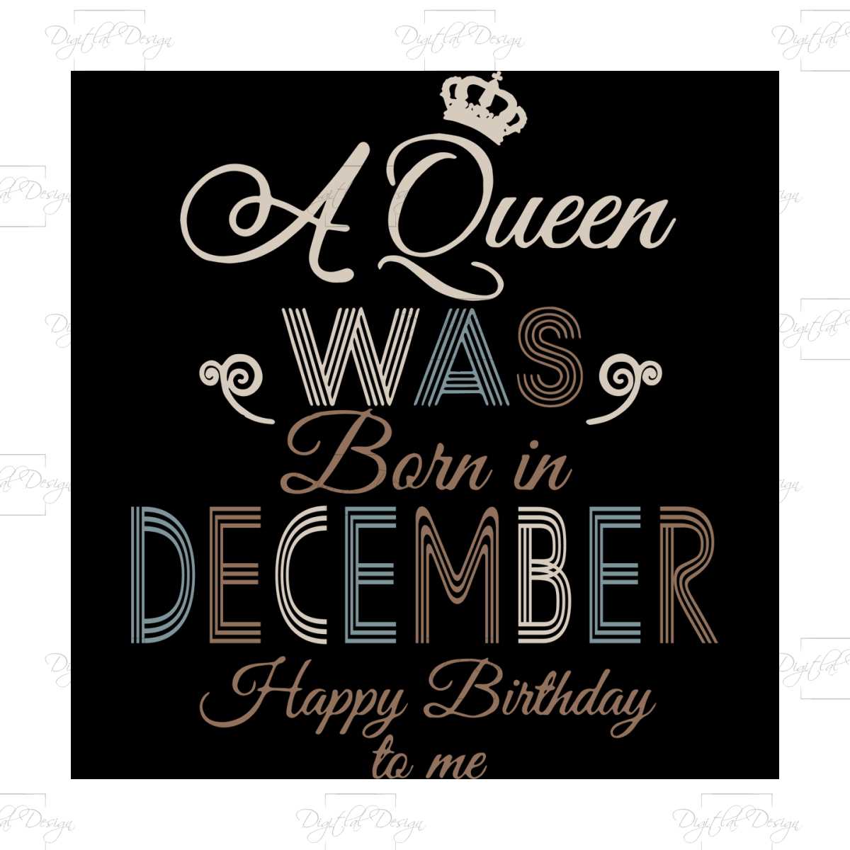 A Queen Was Born In December Happy Birthday To Me,Birthday S | Inspire ...