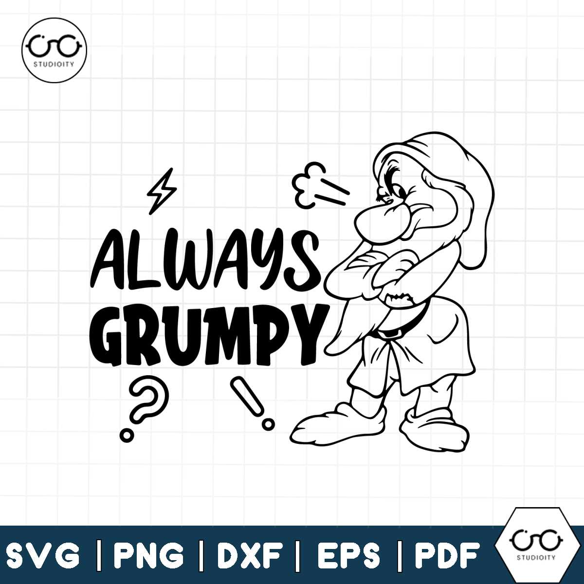 Always Grumpy SVG, Snow White and the Seven Dwarfs SVG Grump | Inspire ...