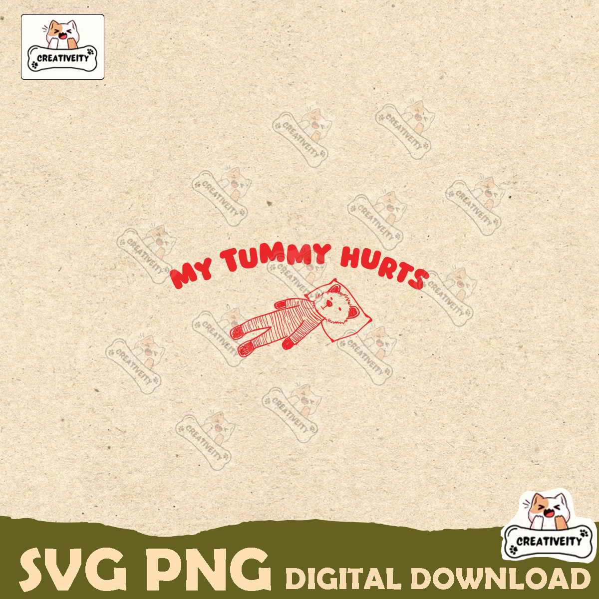 My Tummy Hurts Funny Meme SVG | Inspire Uplift