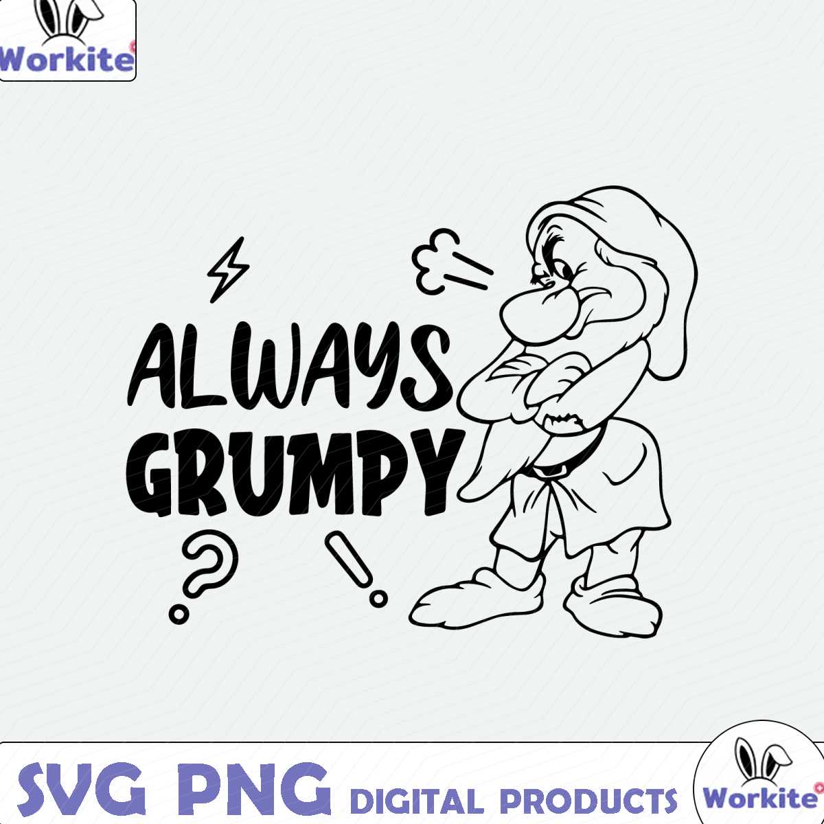 Always Grumpy SVG, Snow White and the Seven Dwarfs SVG Grump | Inspire ...