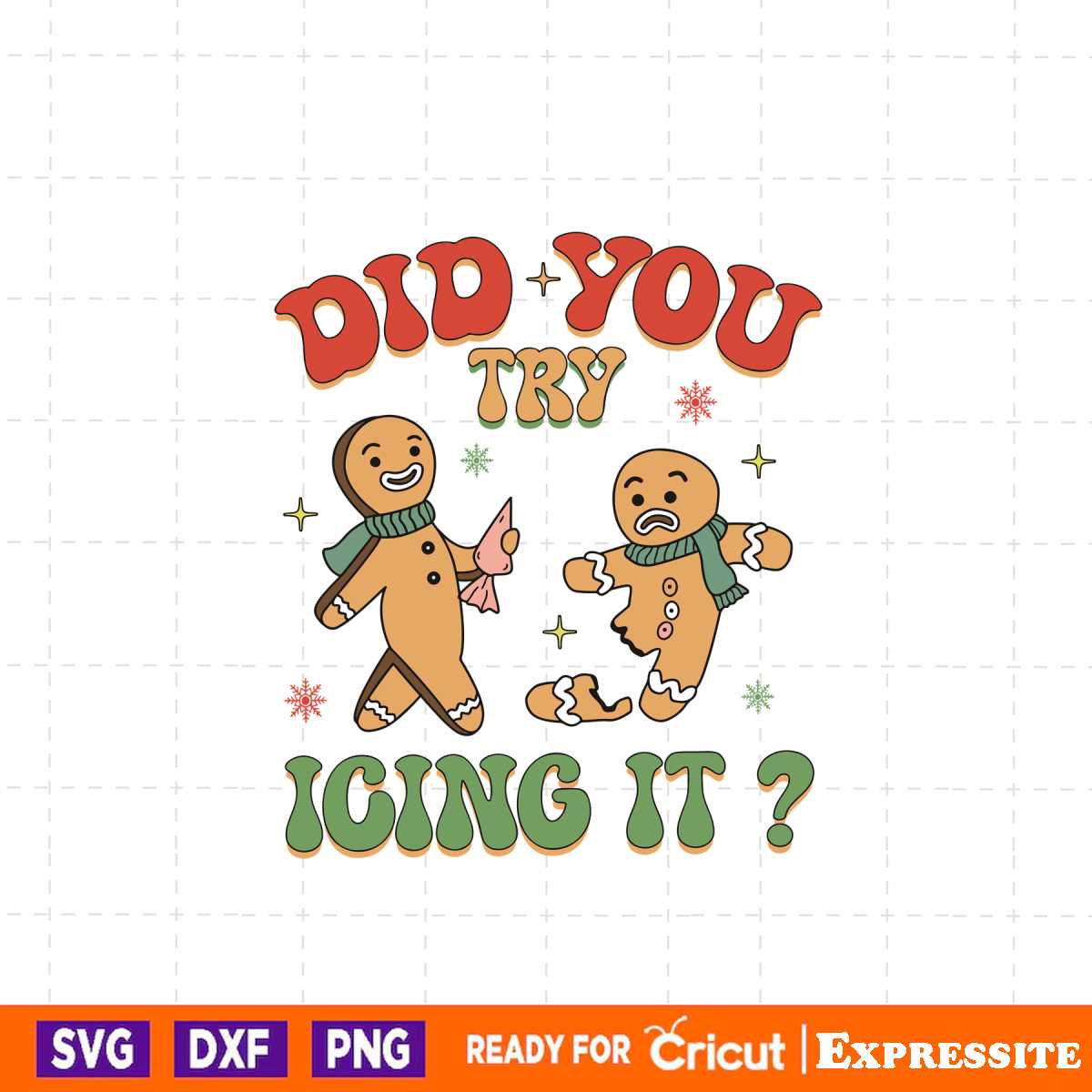 Funny Did You Try Icing It SVG | Inspire Uplift
