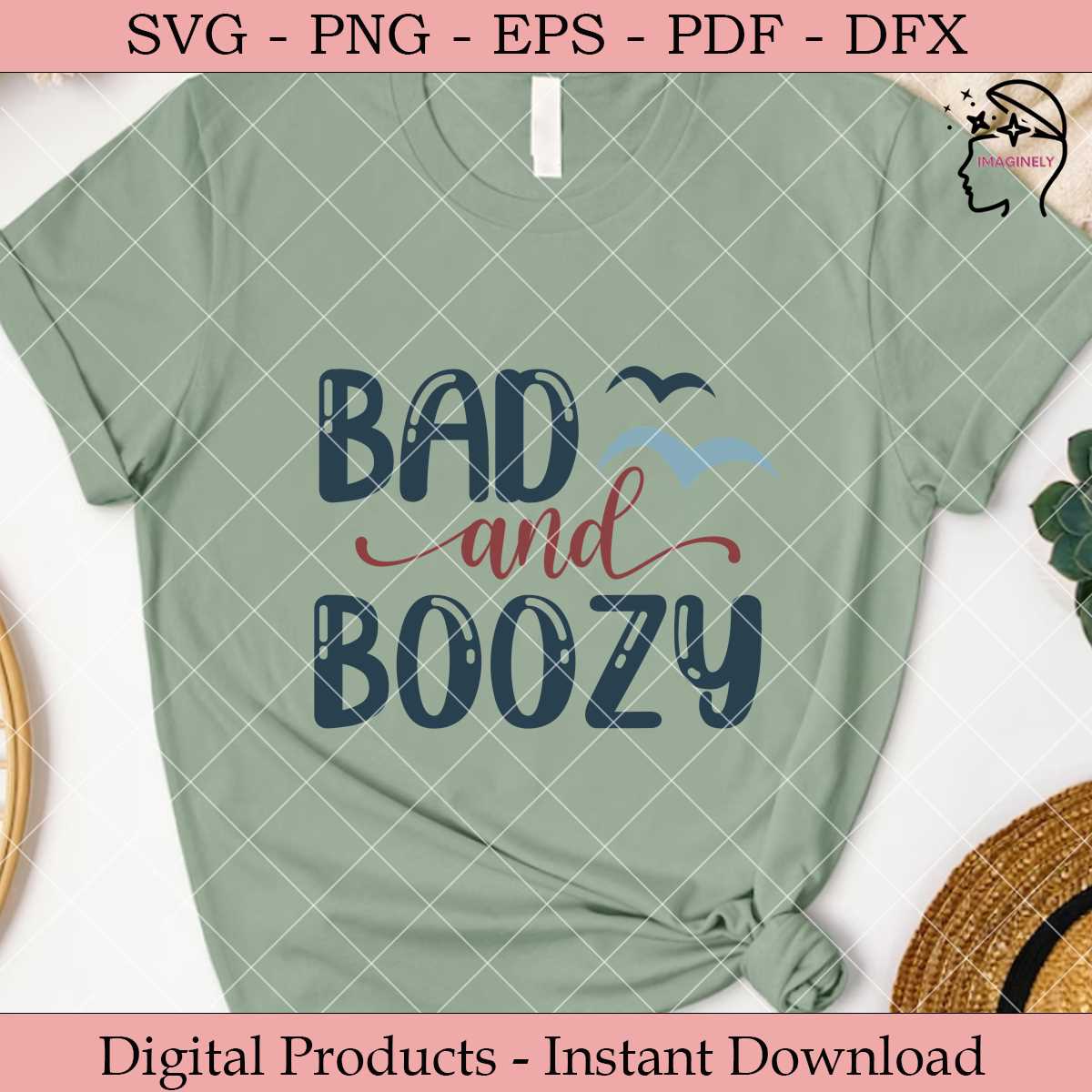 bad and boozy svg - Inspire Uplift