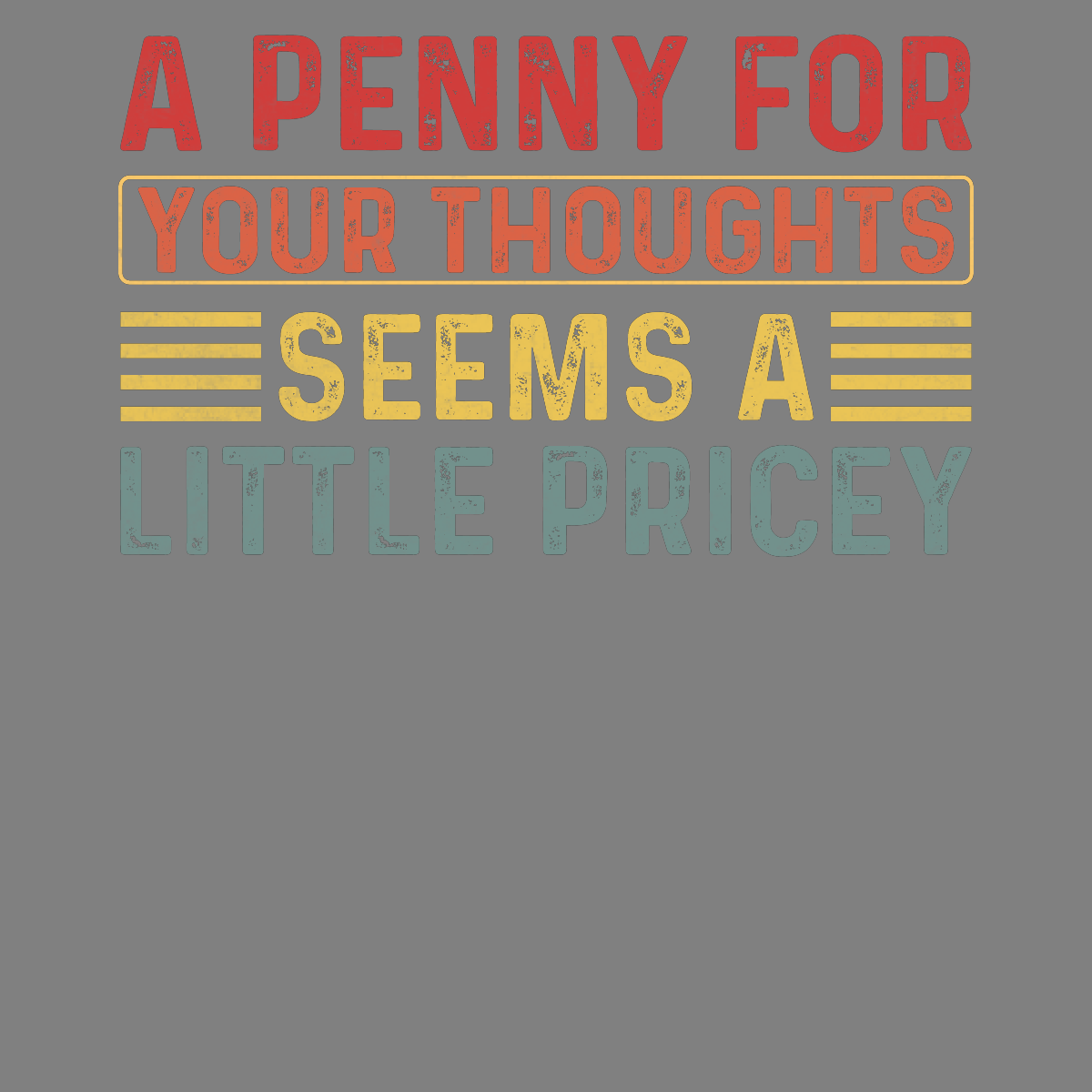 A Penny for Your Thought Funny Retro Digital Download Files | Inspire ...