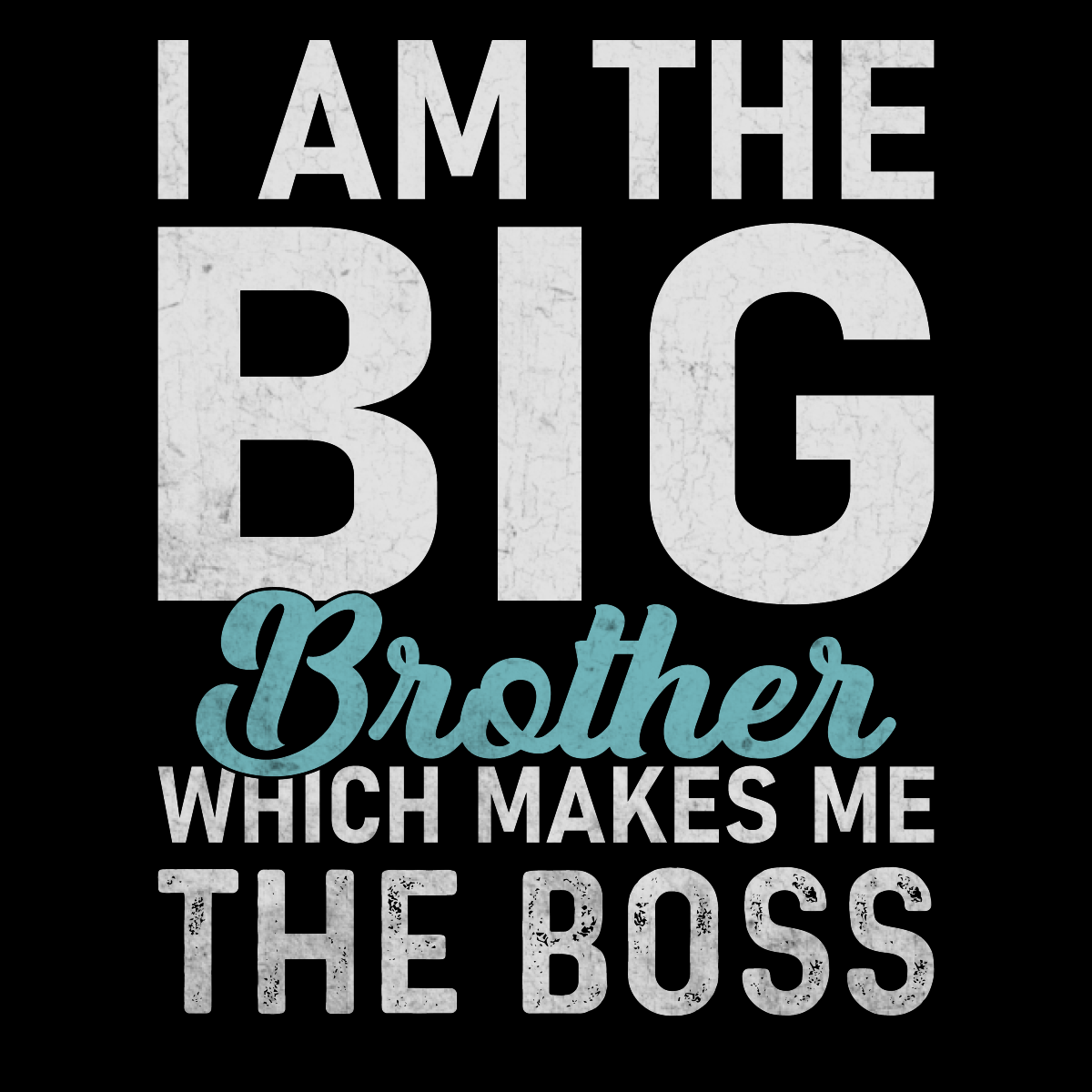 Brother Tshirt Design Boss Big Brother Digital Download File - Inspire ...