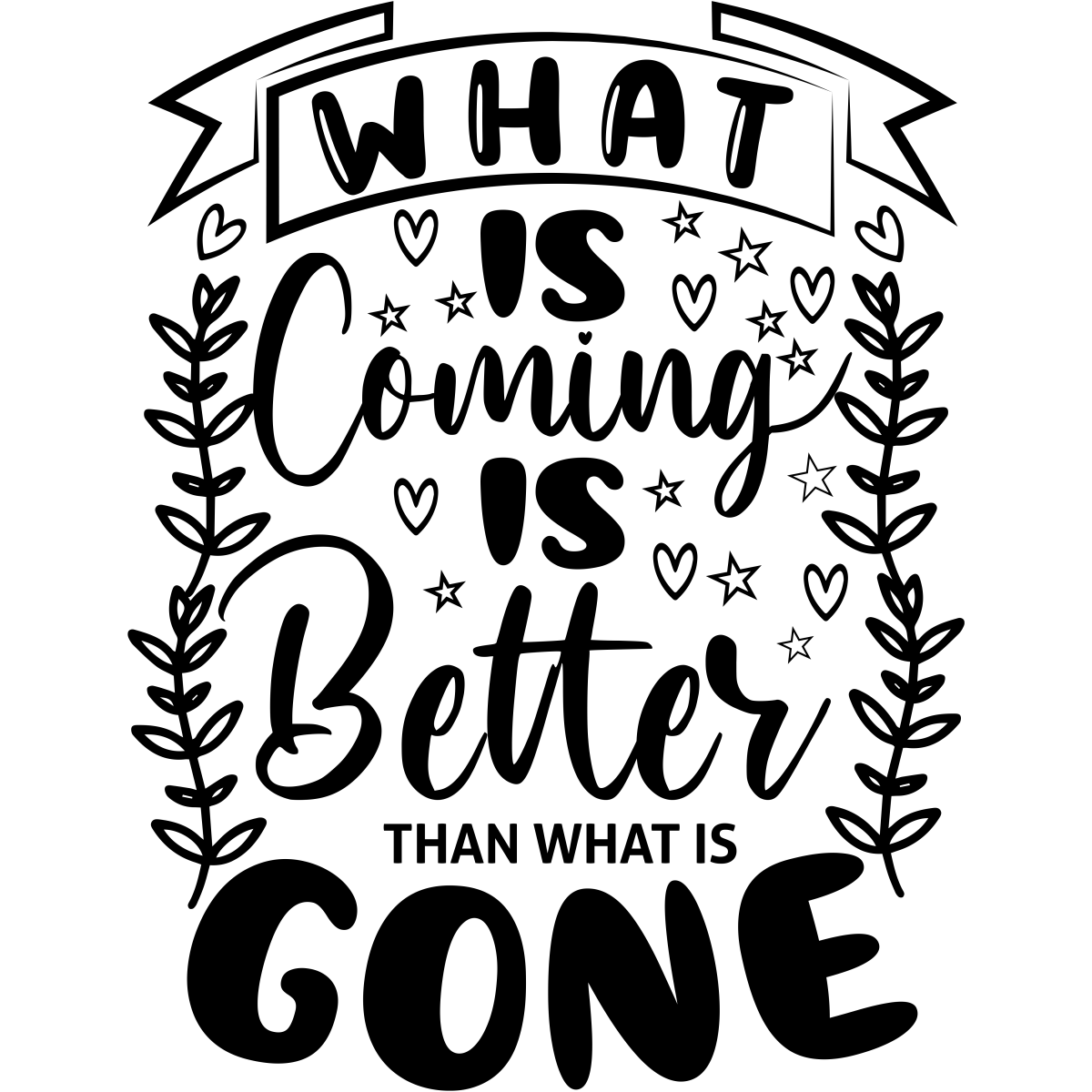 What is Coming is Better ... Digital Download Files | Inspire Uplift