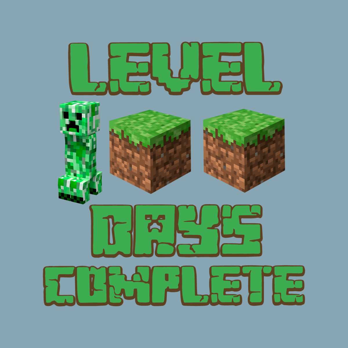 Minecraft Level 100 Days Complete PNG - Inspire Uplift