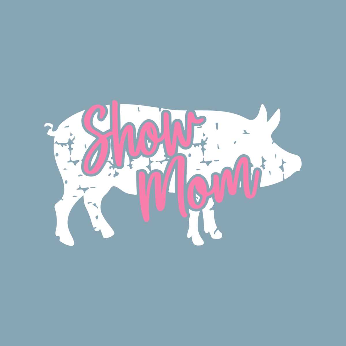 pig show svg, lamb, pig show mom, grunge, svg, design, short - Inspire ...