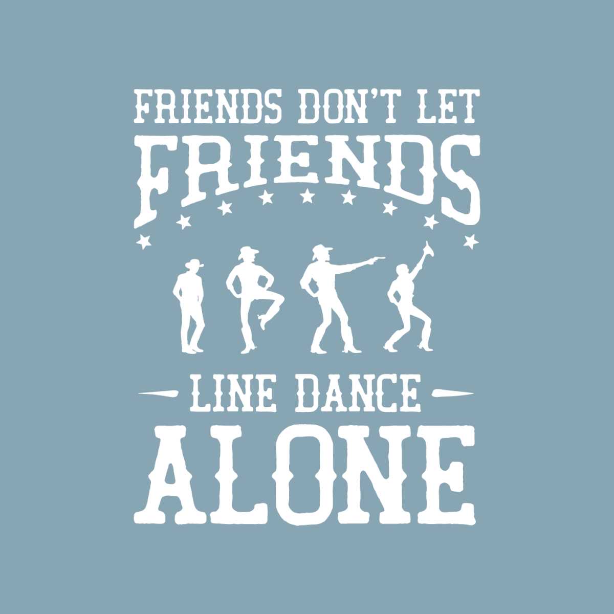Line Dancing SVG, Friends Lince Dance group svg, Boots Weste - Inspire ...