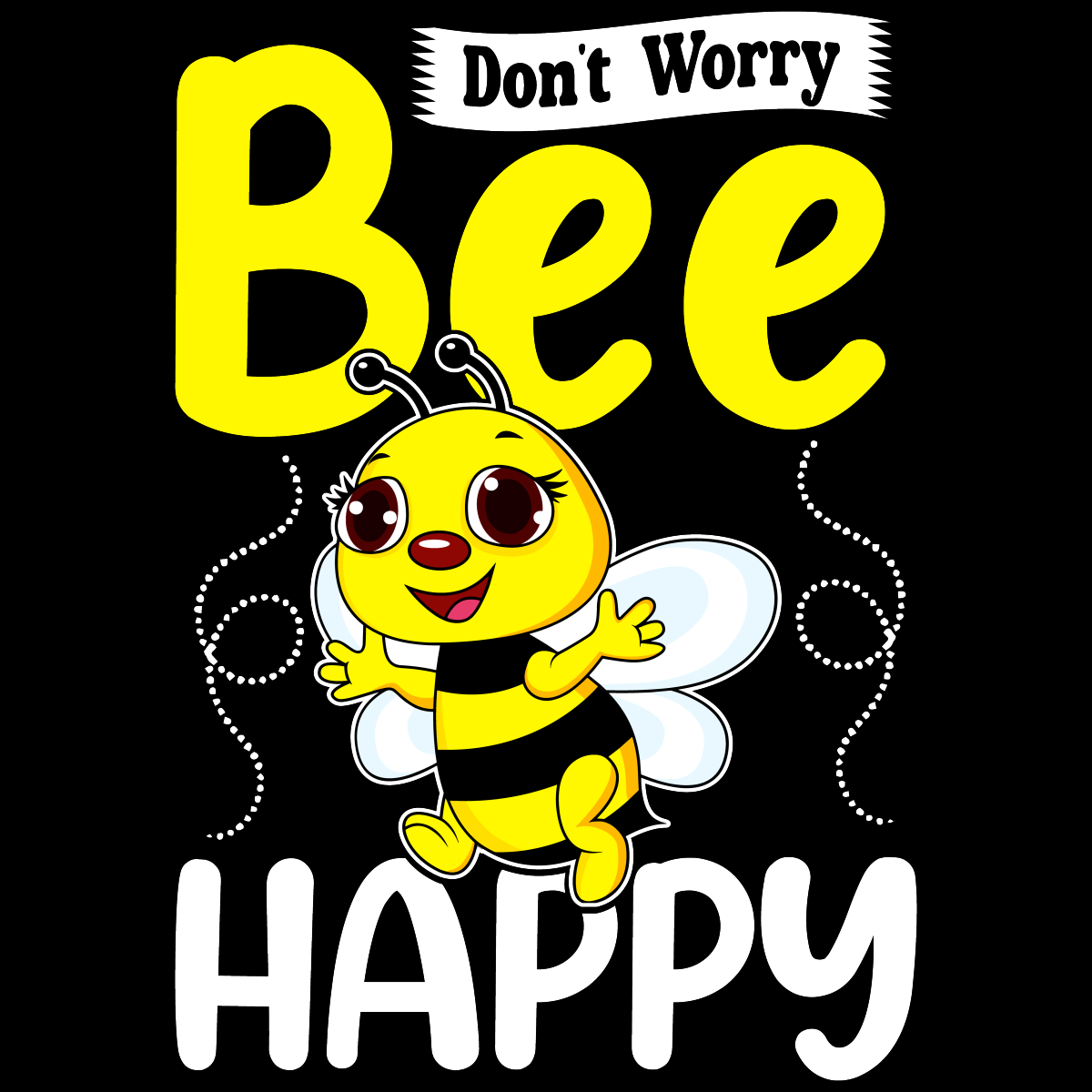 Don't Worry Bee Happy Digital Download Files - Inspire Uplift