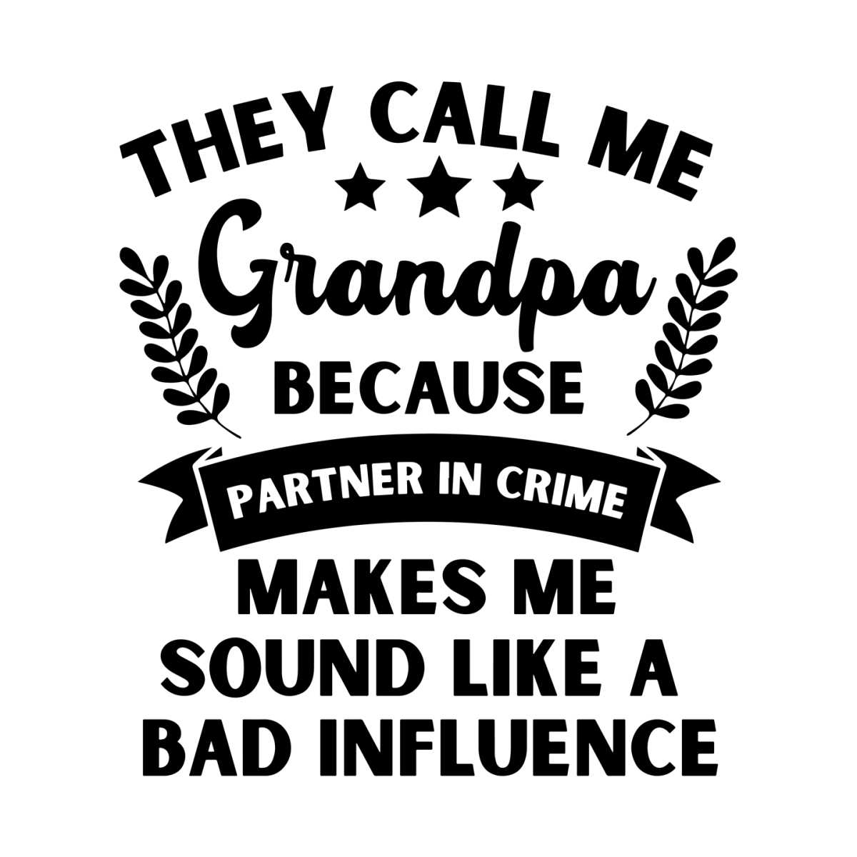 they call me grandpa svg - Inspire Uplift