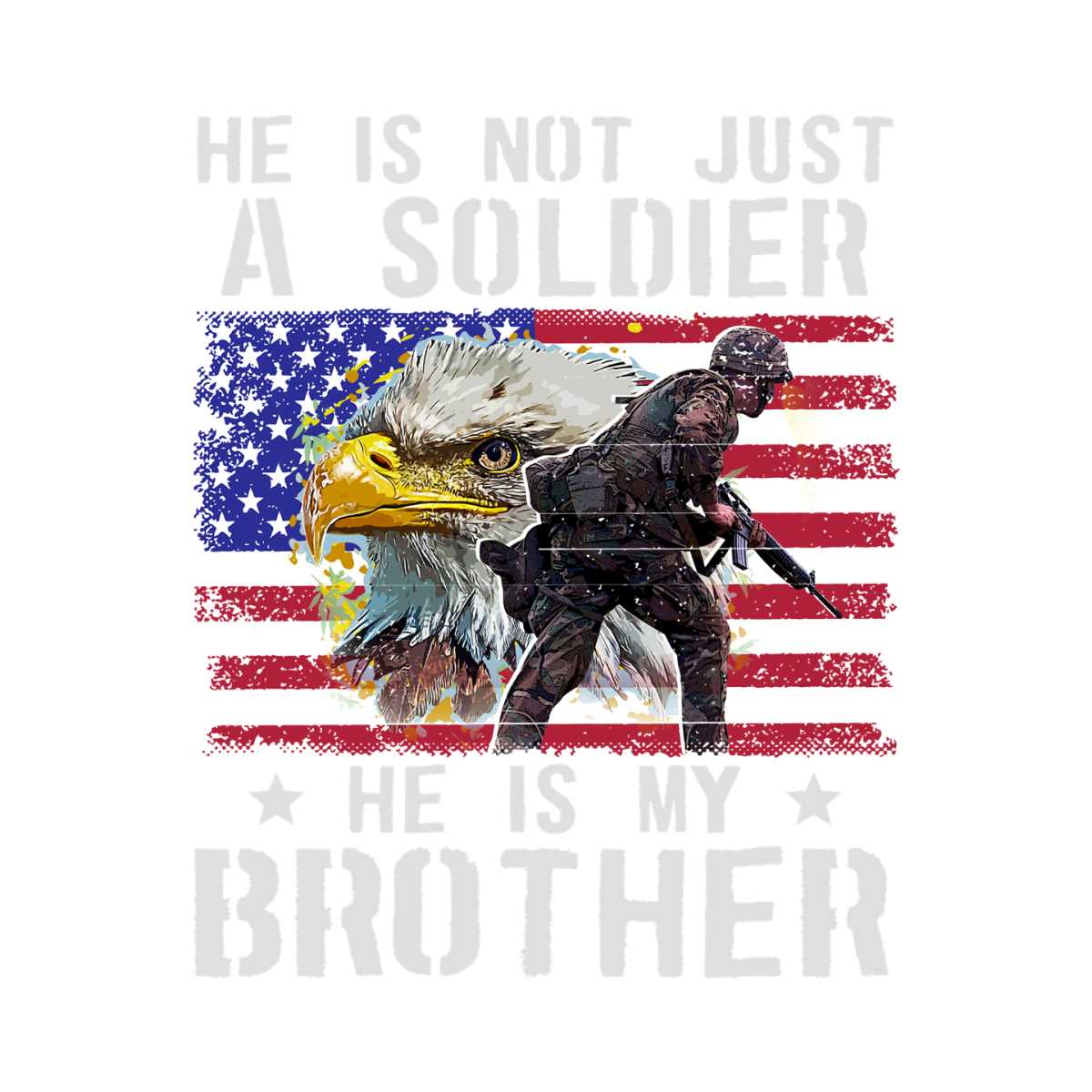 My Brother is a Soldier Sublimation | Inspire Uplift