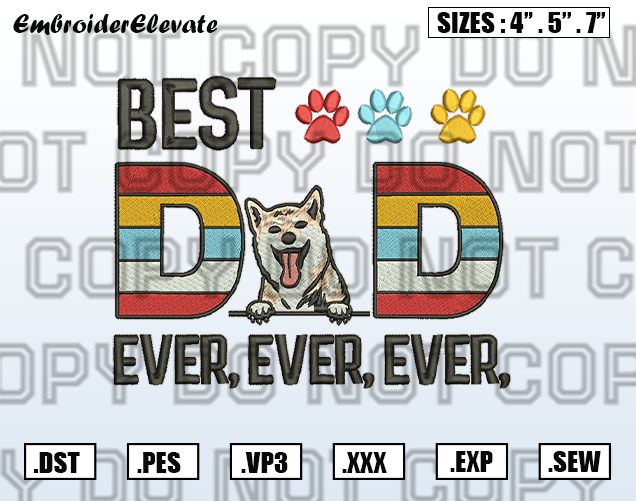 Best Dog Dad Ever Embroidery Design, Funny Dog Embroidery De | Inspire ...